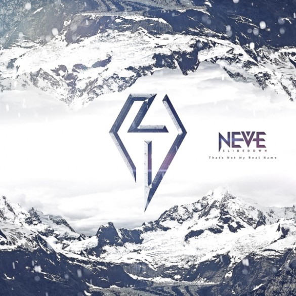 [Review] NEVE SLIDE DOWN - That’s Not My Real Name