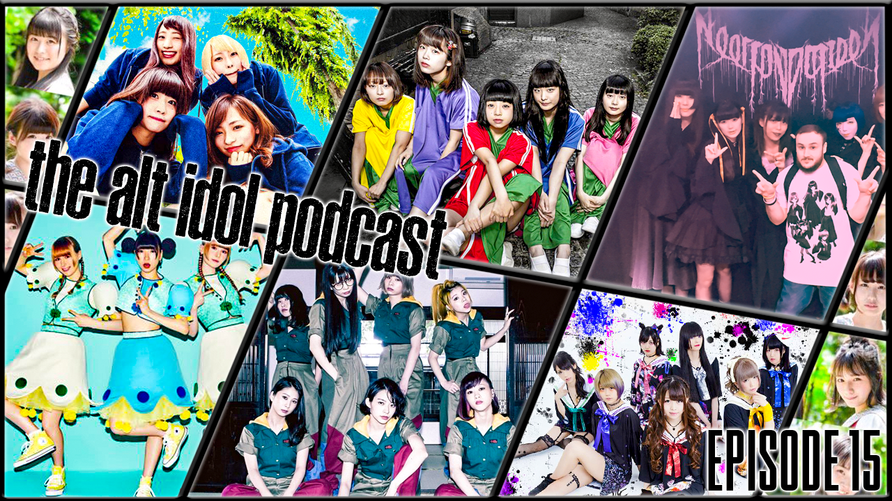 The Alternative Idol Podcast Ep. 15 – NECRONOMIDOL in EUPOPE Tour